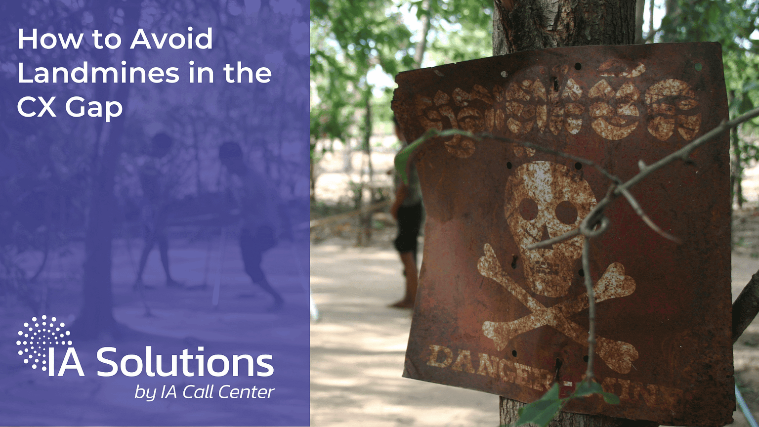 How to Avoid Landmines in the CX Gap