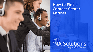How to Find a Contact Center Partner